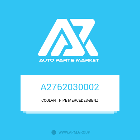 A2762030002 COOLANT PIPE buy in Dubai